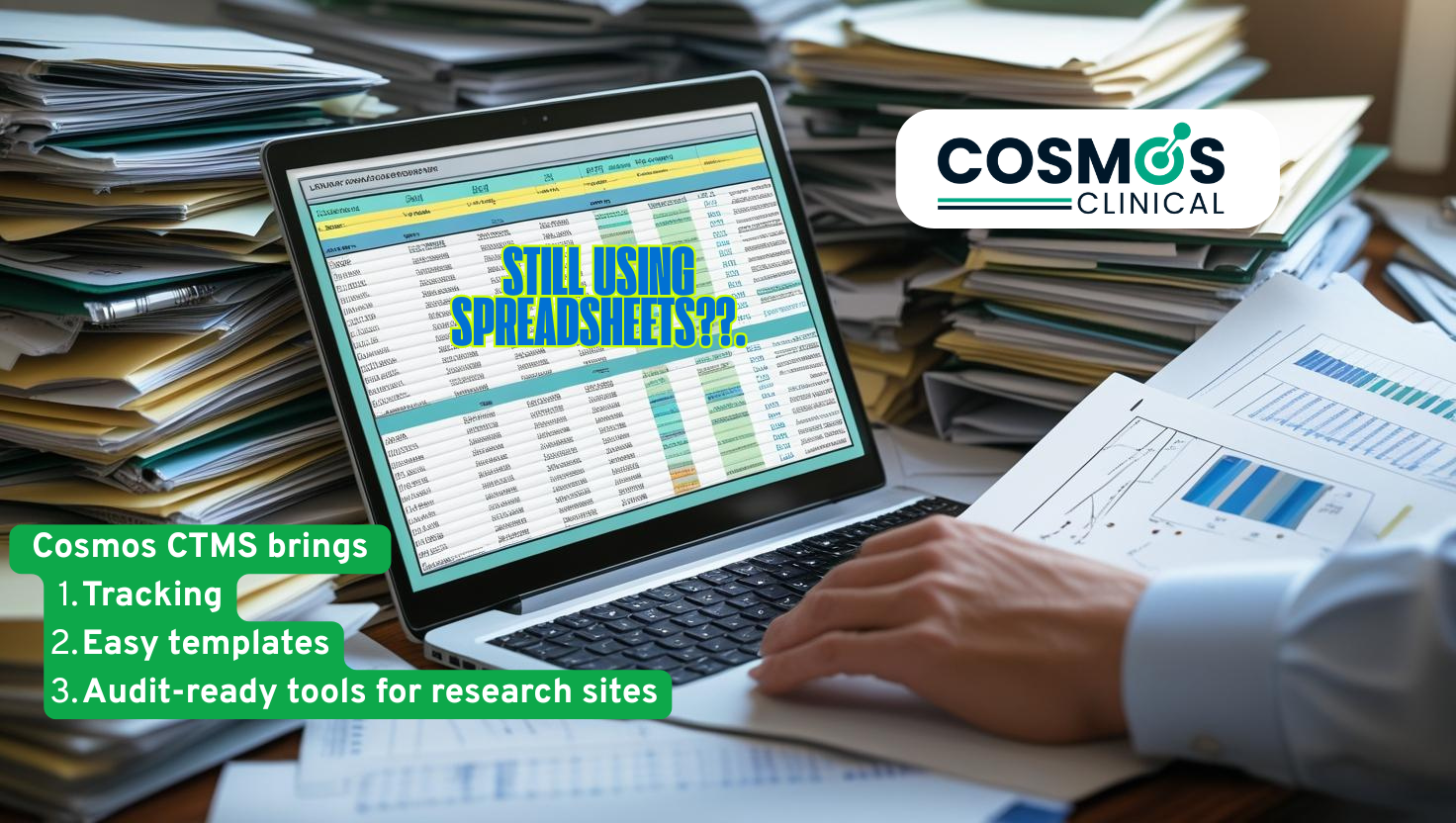 Still using spreadsheets or binders to manage regulatory documents? - Cosmos Clinical